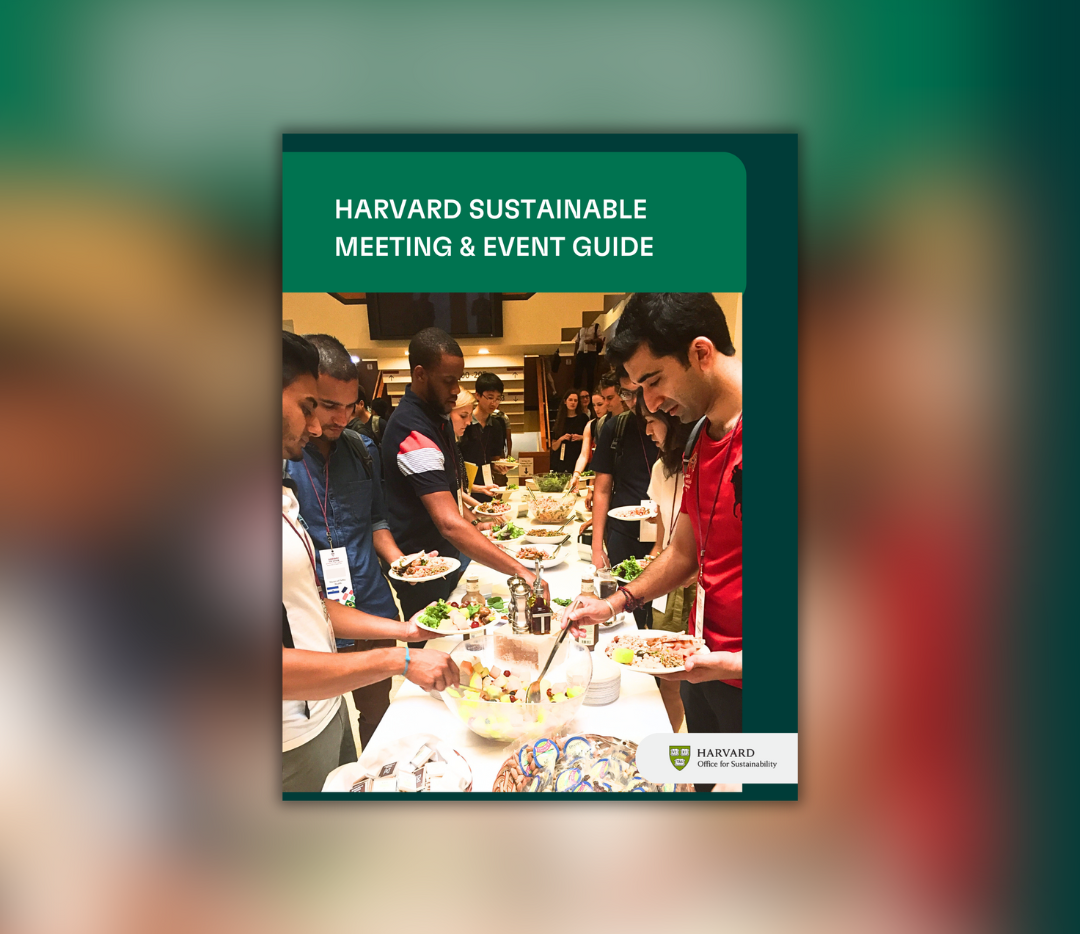 Sustainable Meetings and Events - Harvard Office for Sustainability