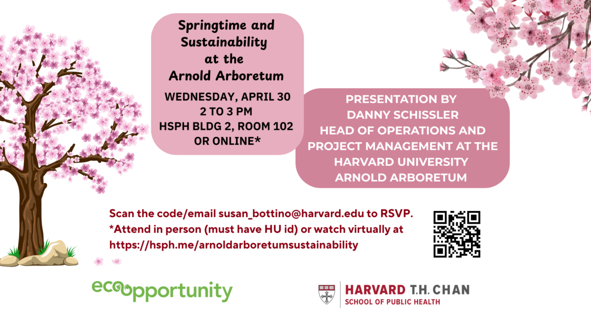 Springtime & Sustainability at the Arnold Arboretum - Harvard Office for Sustainability